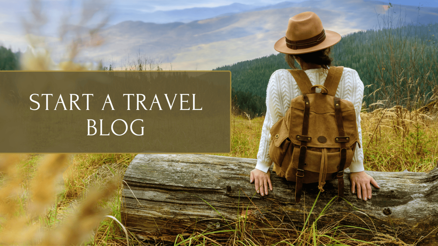 How to Start a Travel Blog and Make Money in 2025 (Step-by-Step ...